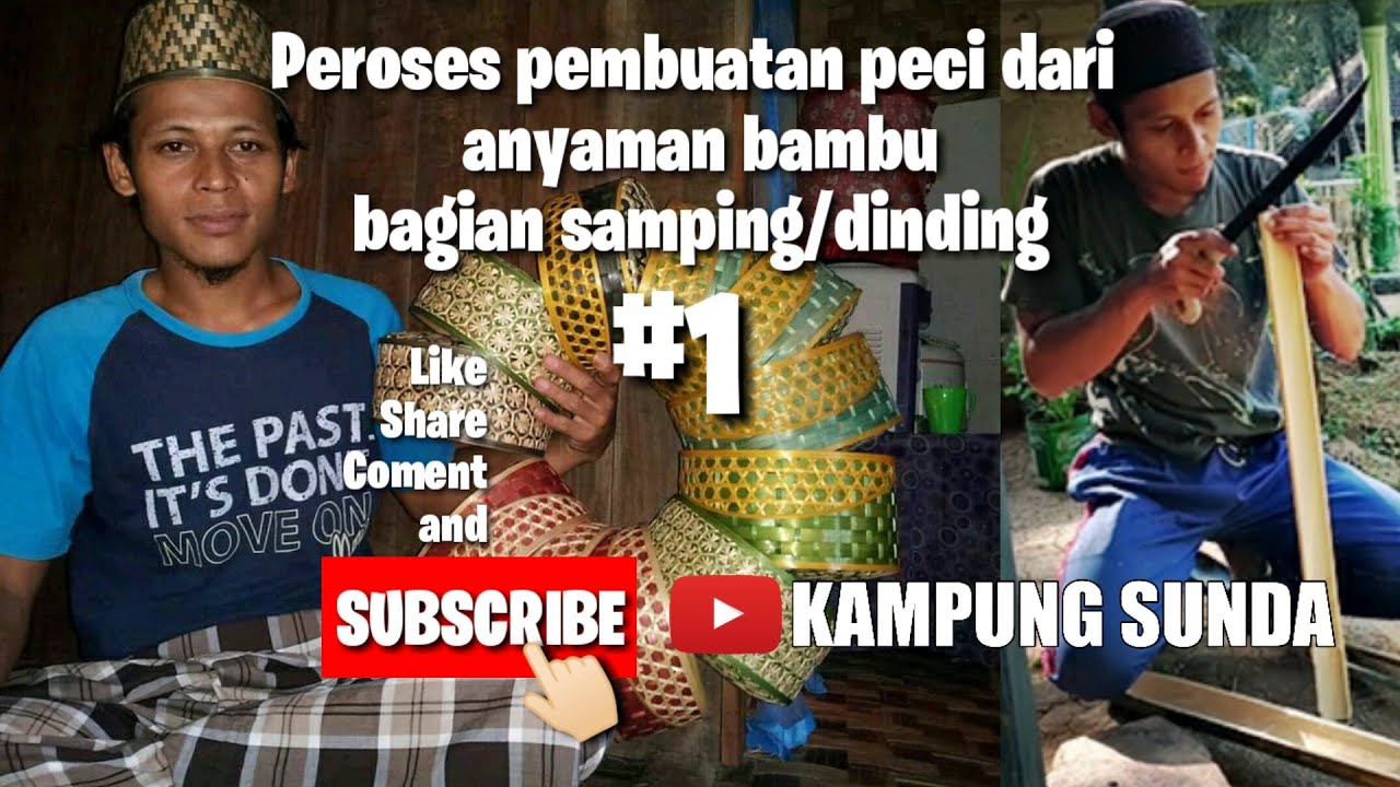 KAMPUNG SUNDA || membuat bagian dingding/samping peci dari anyaman ...