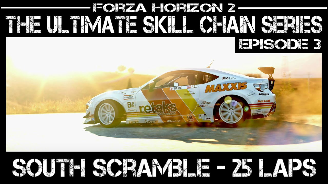 Forza Horizon 2 - The Ultimate Skill Chain #3 - South Scramble - YouTube