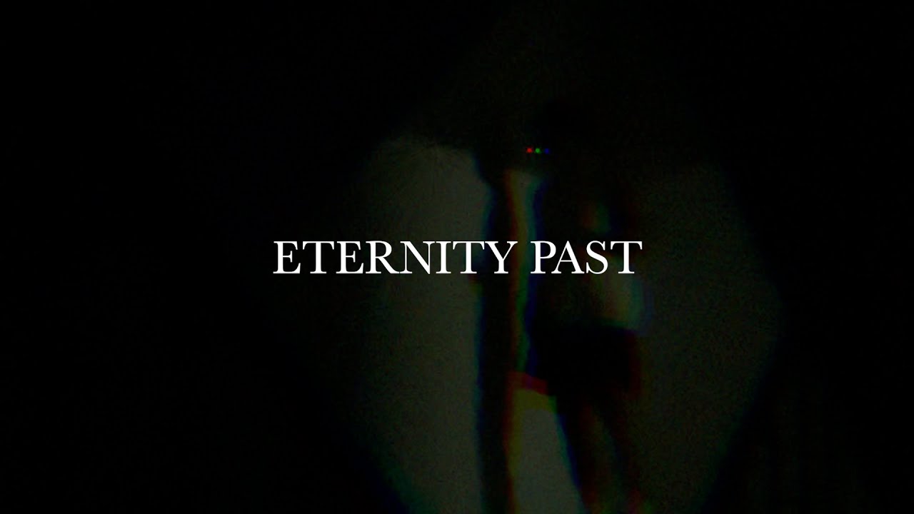 Eternity Past - CHANGETHEWXRLD (music video fansmade) - YouTube