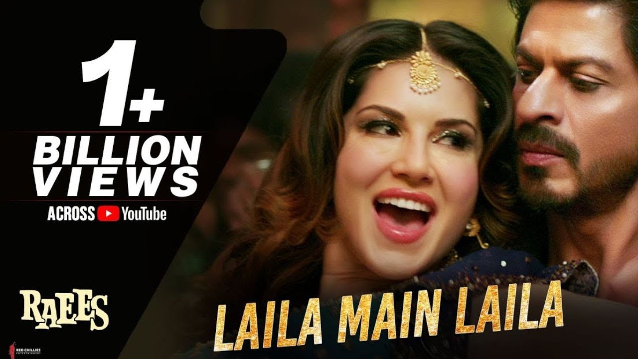 Laila Main Laila Raees Official Music Video | Laila Main Laila Shah Rukh Khan Sunny Leone Full ...