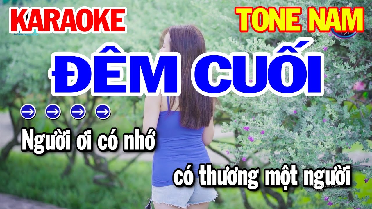Karaoke Đêm Cuối Tone Nam Nhạc Sống Beat Mới Nhất | Ka Ra Ô Kê Nhạc Trữ Tình - YouTube