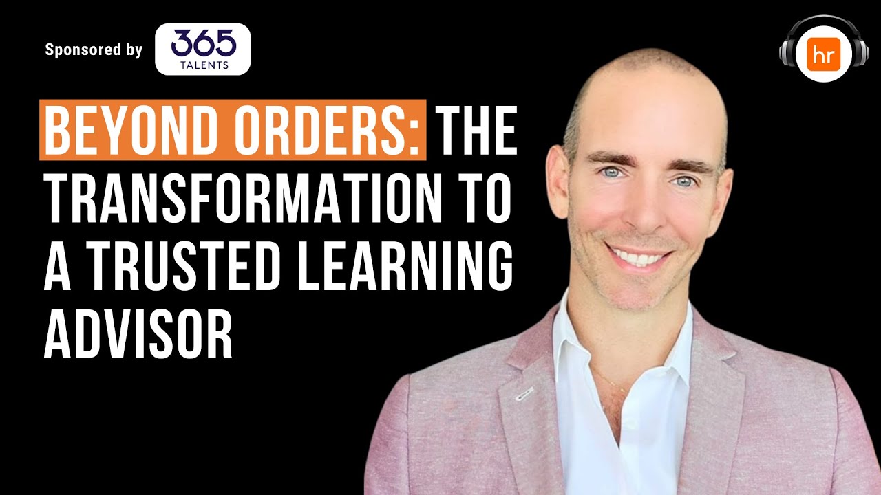 Beyond Orders: The Transformation to a Trusted Learning Advisor | Dr ...