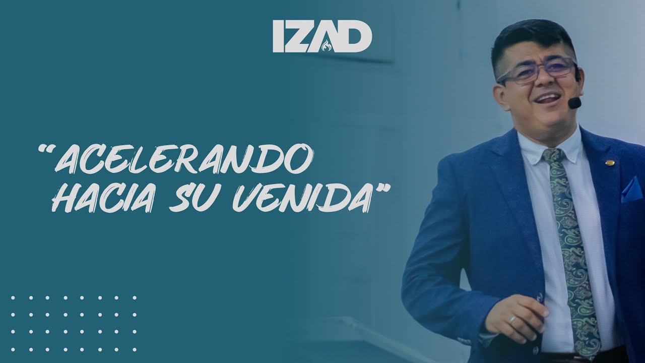 #IZAD - “ACELERANDO HACIA SU VENIDA” - YouTube