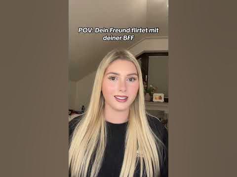 POV: Dein Freund flirtet mit deiner BFF… | Insta:_mandyhess_ 🥹 ️ #viral #shortvideos #pov - YouTube