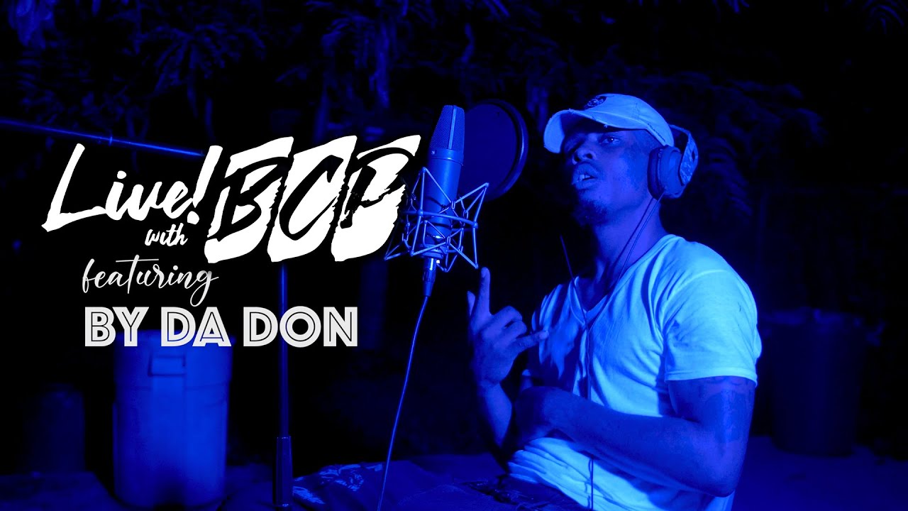 BY Da Don - Self Preservation [LIVE WITH BCP] - YouTube