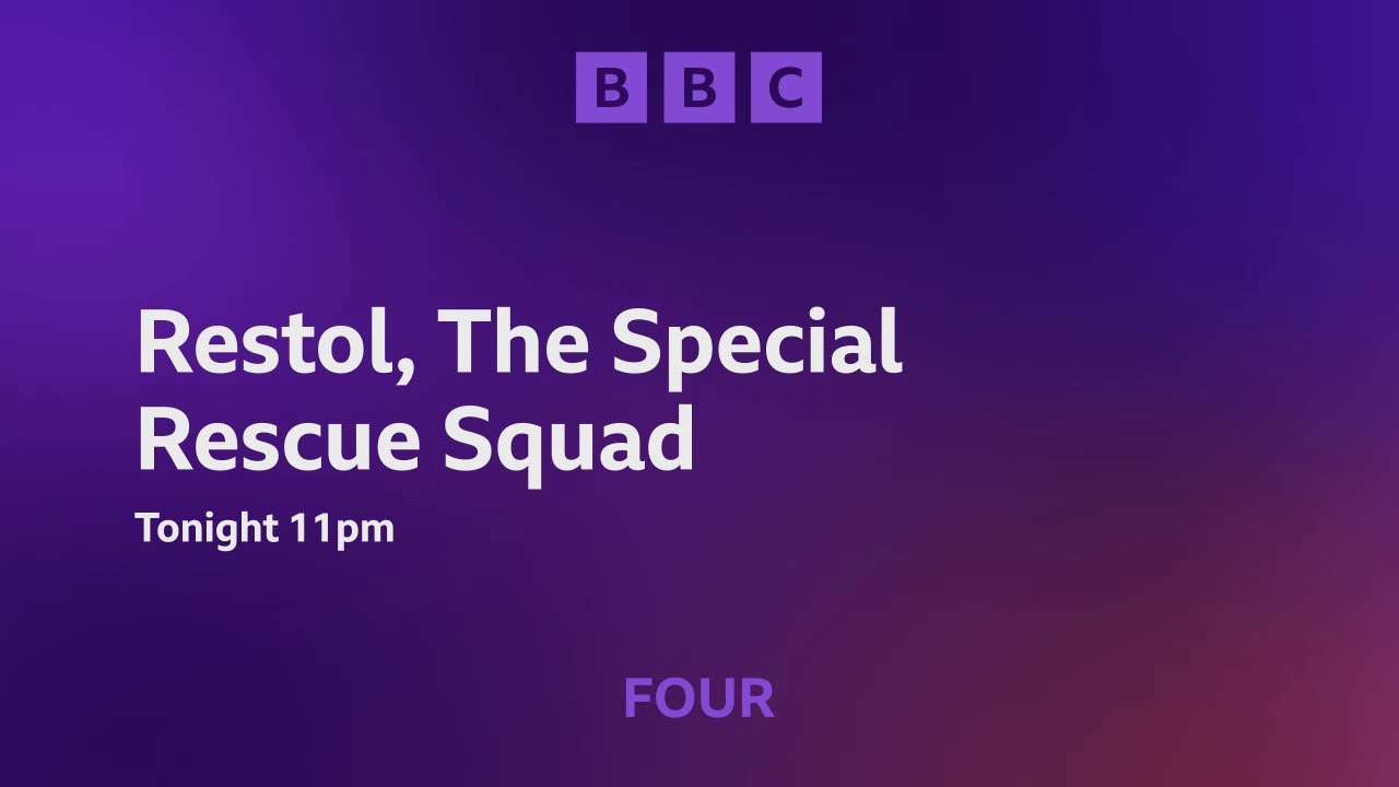 BBC Four (2021) - End Card: Restol, The Special Rescue Squad [F-M ...