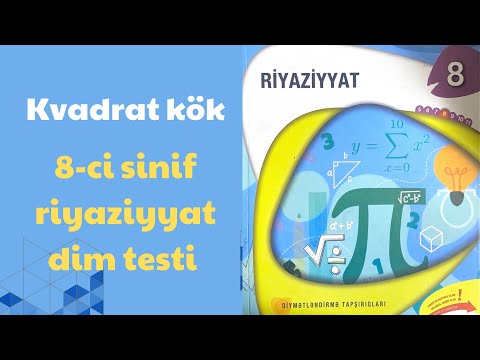 Kvadrat kök. 8-ci sinif yeni riyaziyyat dim testi  qapalı tipli A,B,C variantı (seh 170,171,172)