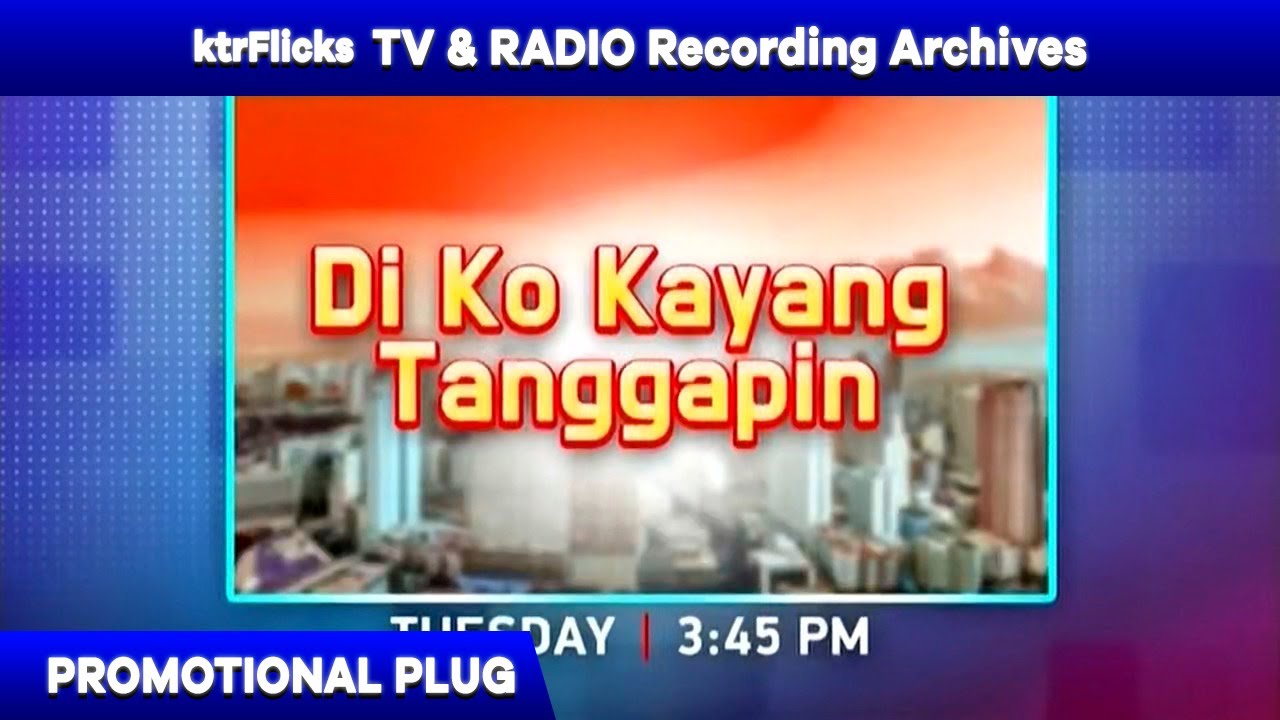 GTV - Afternoon Movie Break: 'Di Ko Kayang Tanggapin movie promo plug ...