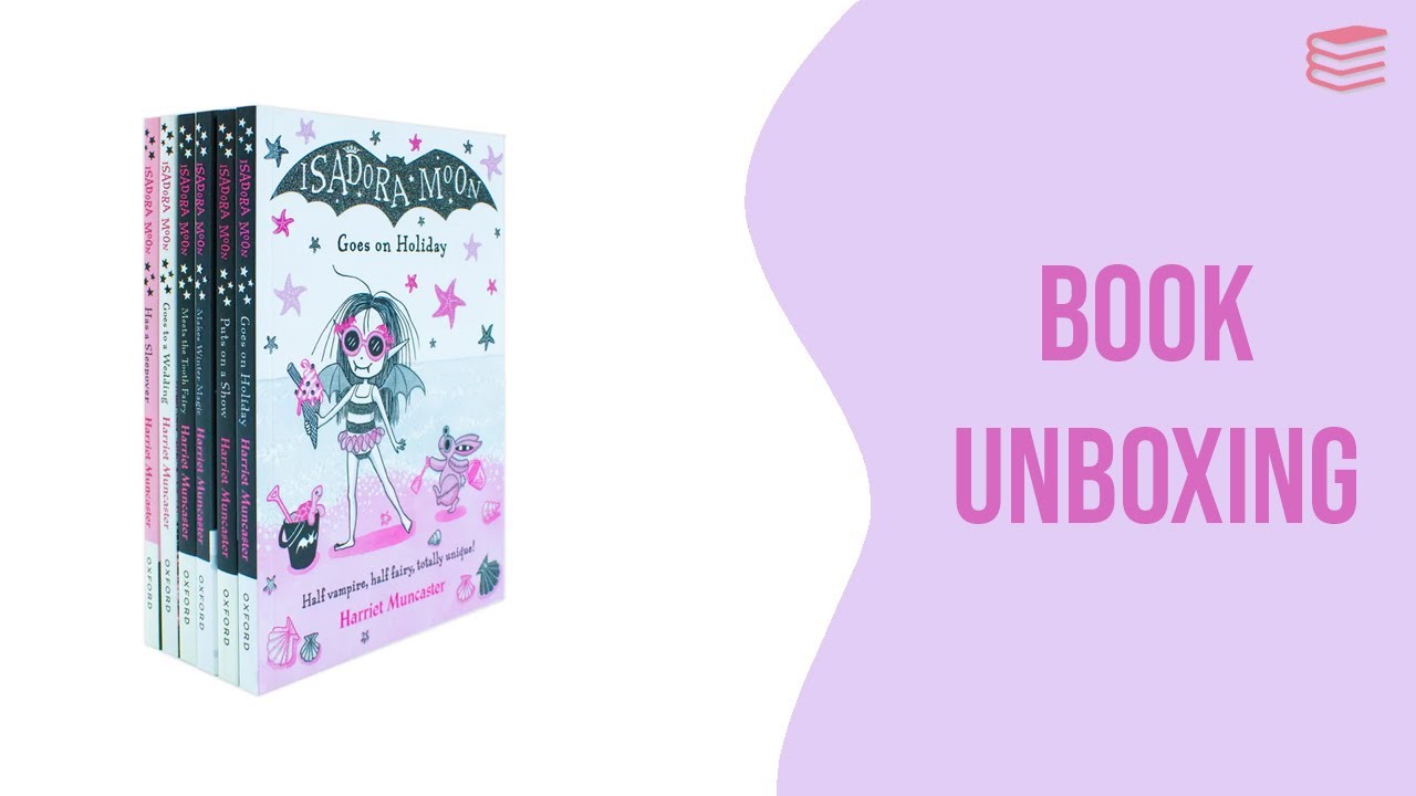 Isadora Moon 6 Books Set by Harriet Muncaster - Book Unboxing - YouTube