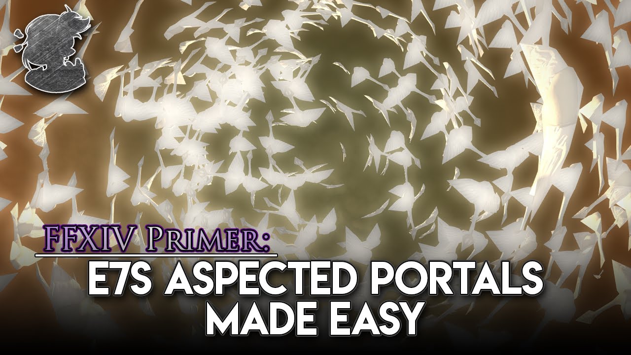 Primer: E7S Aspected Portals Made Easy | FFXIV - YouTube