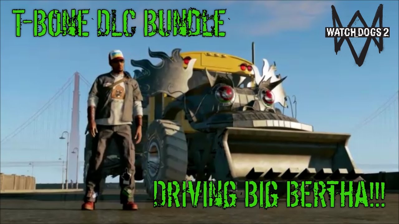 Watch Dogs 2: New T-Bone DLC Bundle Update!!! - YouTube
