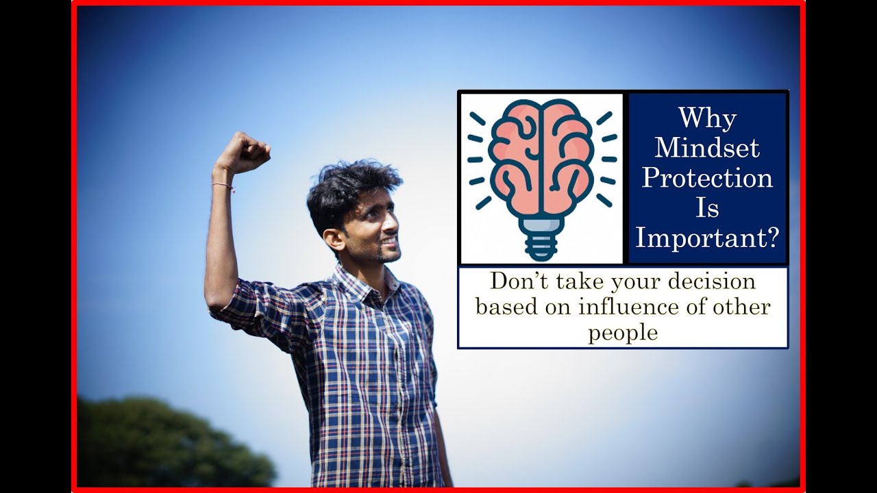 Why Mindset Protection Is Important? - YouTube