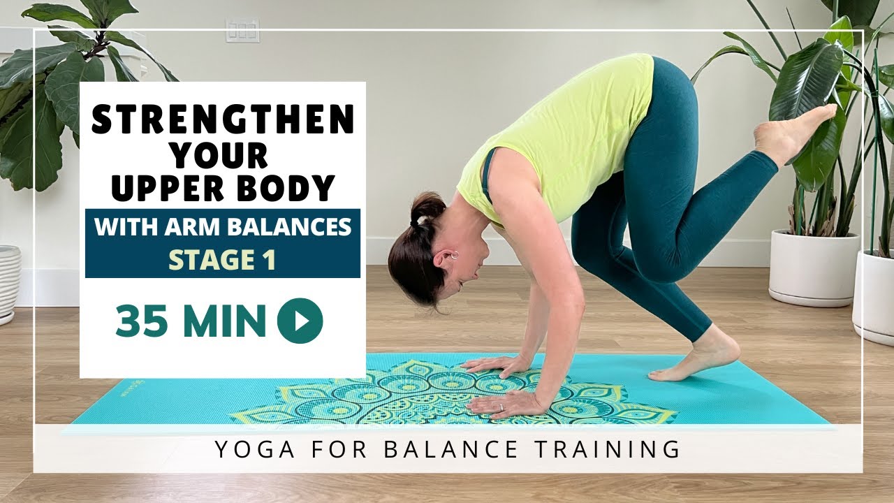 Strengthen your upper body with arm balances: Stage 1 - YouTube
