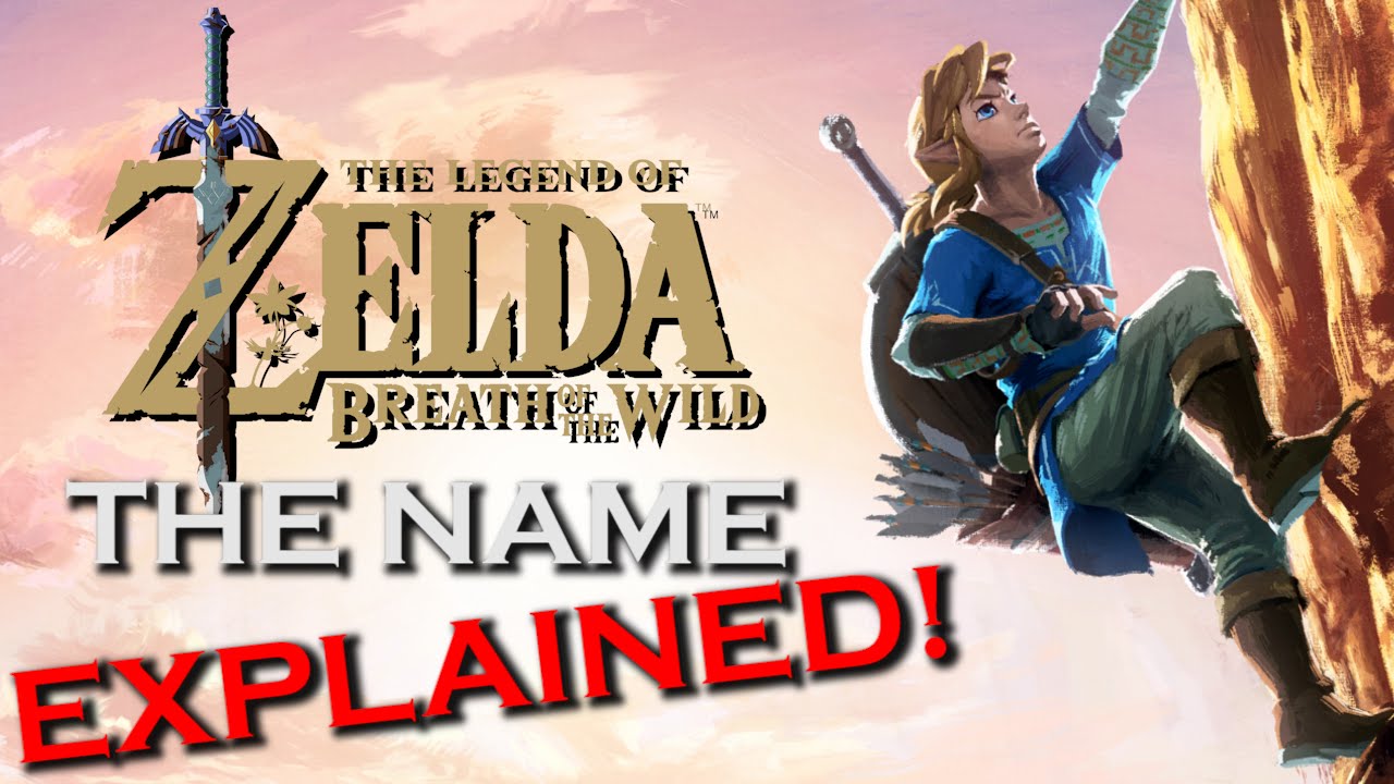 Zelda: Breath Of The Wild Title EXPLAINED! - YouTube