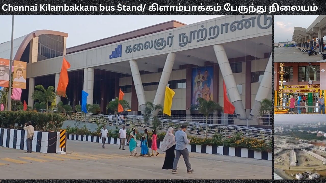 Chennai Kilambakkam bus Stand/ கிளாம்பாக்கம் பேருந்து நிலையம் - YouTube