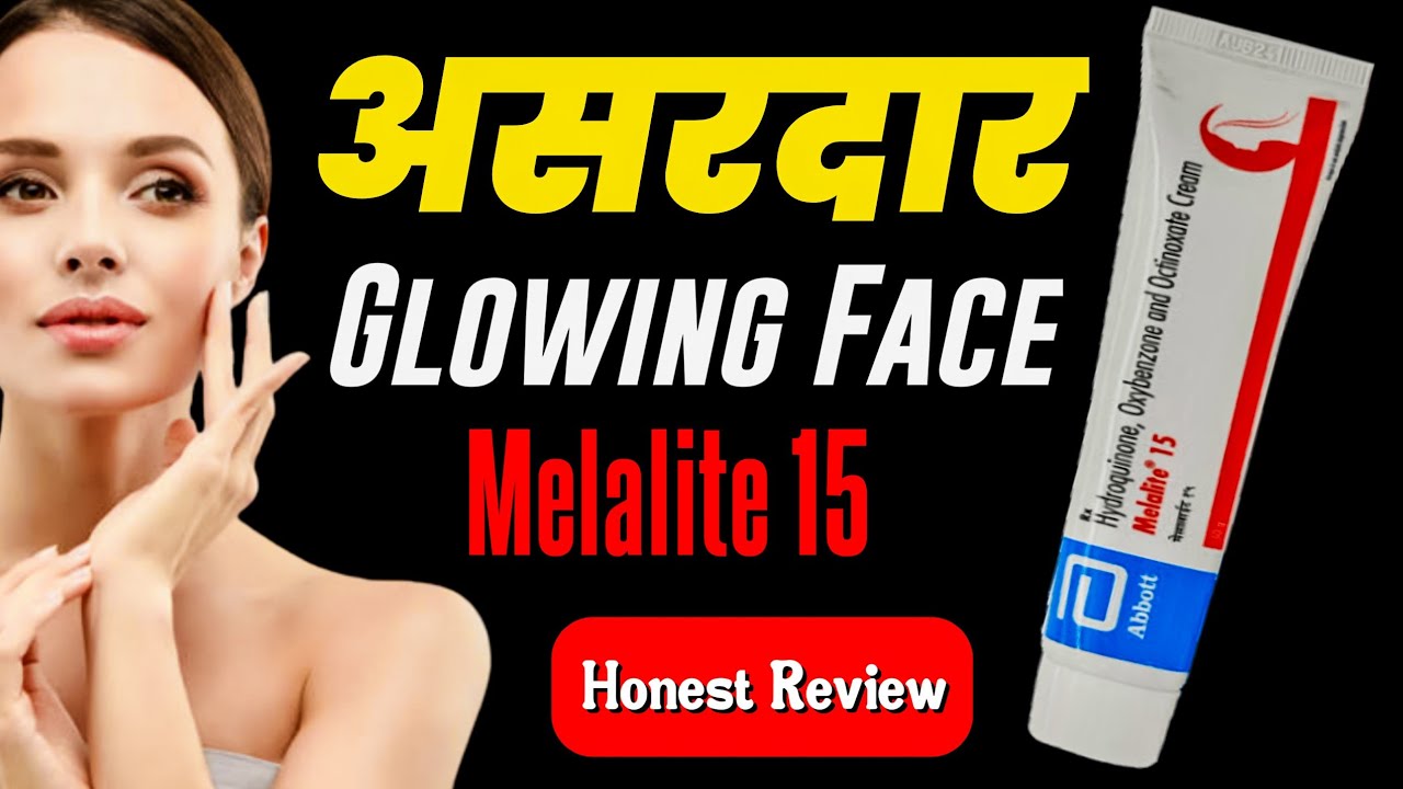Melalite 15 Cream Review | No Side Effects Skin Whitening Cream ...