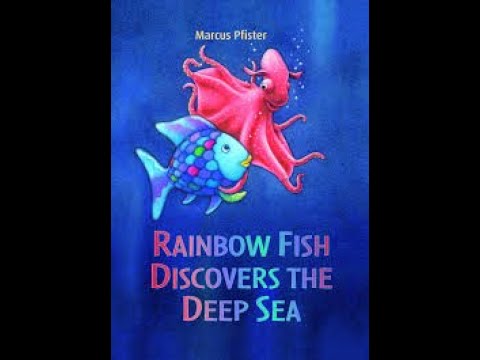 Rainbow Fish Discovers The Deep Sea Read Aloud - YouTube