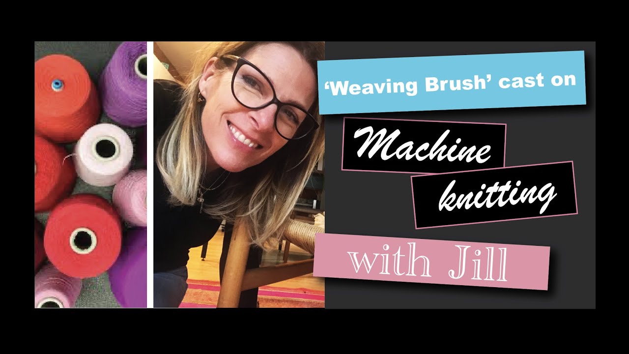 'weaving brush' cast on, with Jill - YouTube