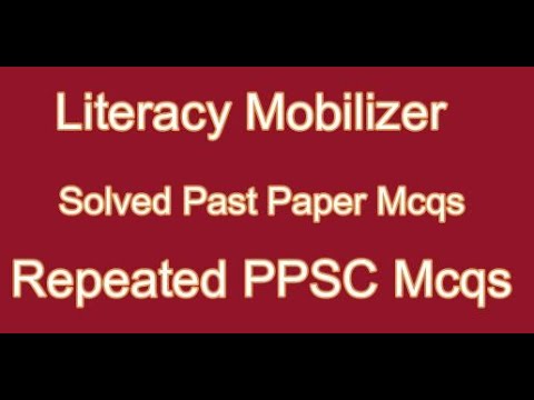 PPSC Complete Solved Literacy Mobilizer Past Papers Mcqs || Many Times ...