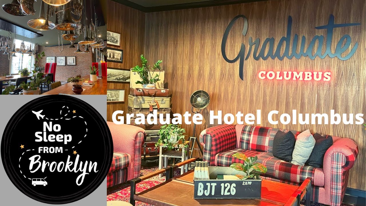 Graduate Hotel Columbus Ohio - Our favorite hotel chain! - YouTube