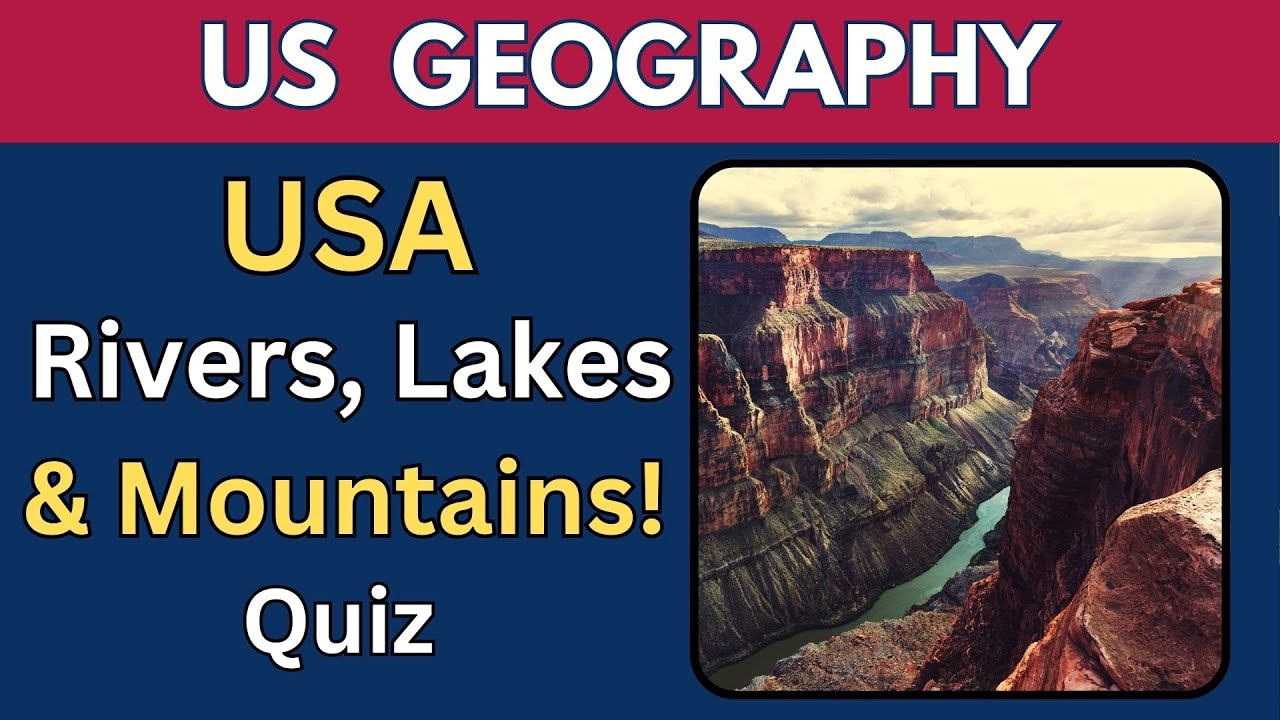 Ultimate U S Geography Quiz Rivers, Lakes, and Mountains! - YouTube