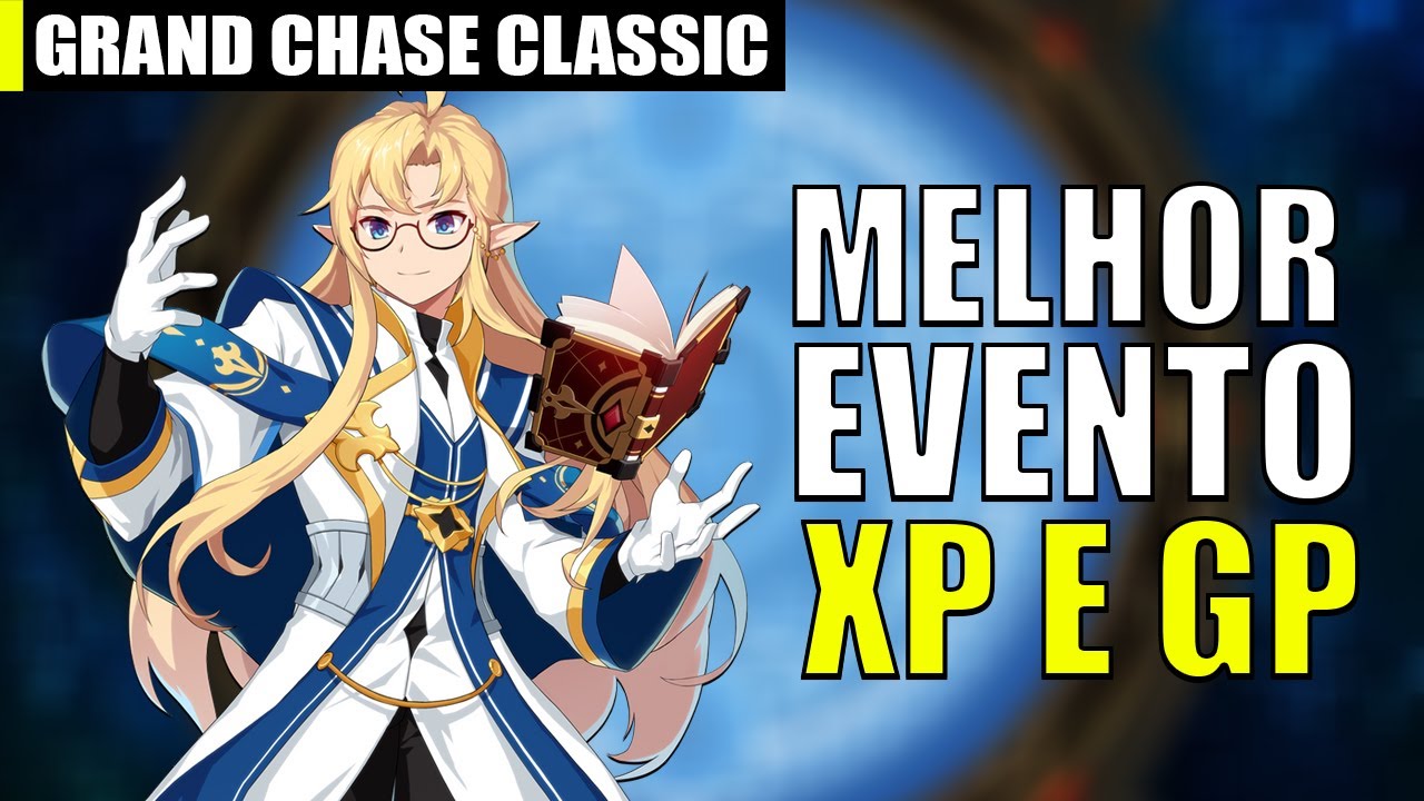 O MELHOR Evento de XP e GP VOLTOU! - Grand Chase Classic - YouTube