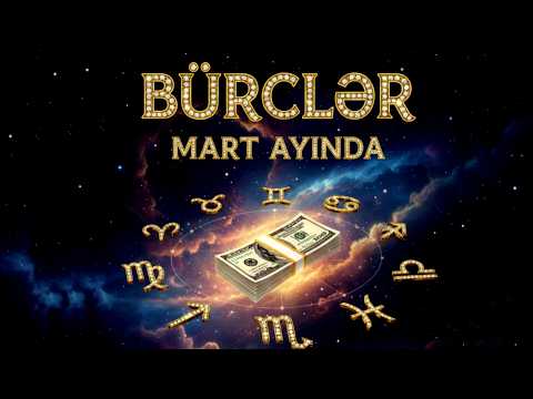 BÜRCLƏR MART AYINDA