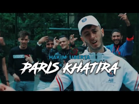 Hakim Liberta - Paris Khatira (Clip Officiel)