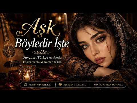 Aşk Böyle Bir Şey ❤️ | En Duygusal Türkçe Arabesk Şarkı 2026