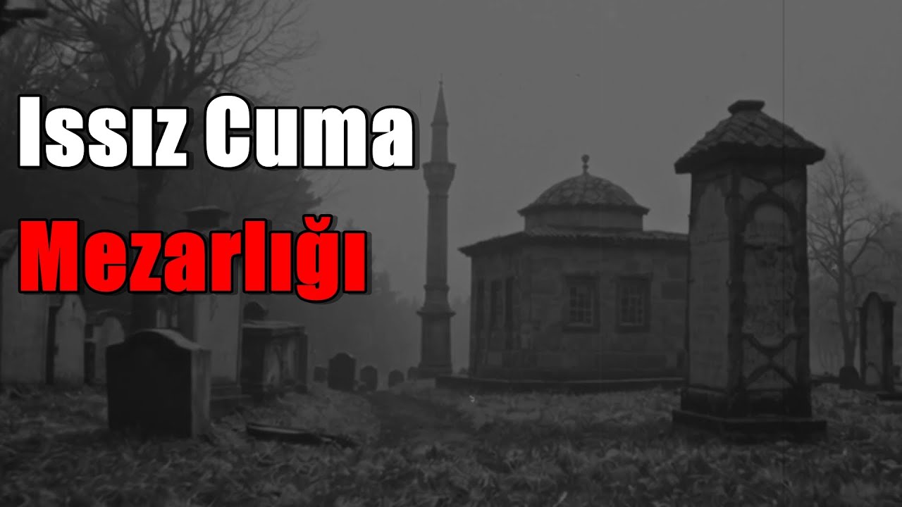 Issız Cuma Mezarlığı - Mezarlıktaki Sır #cinvakaları , # ...