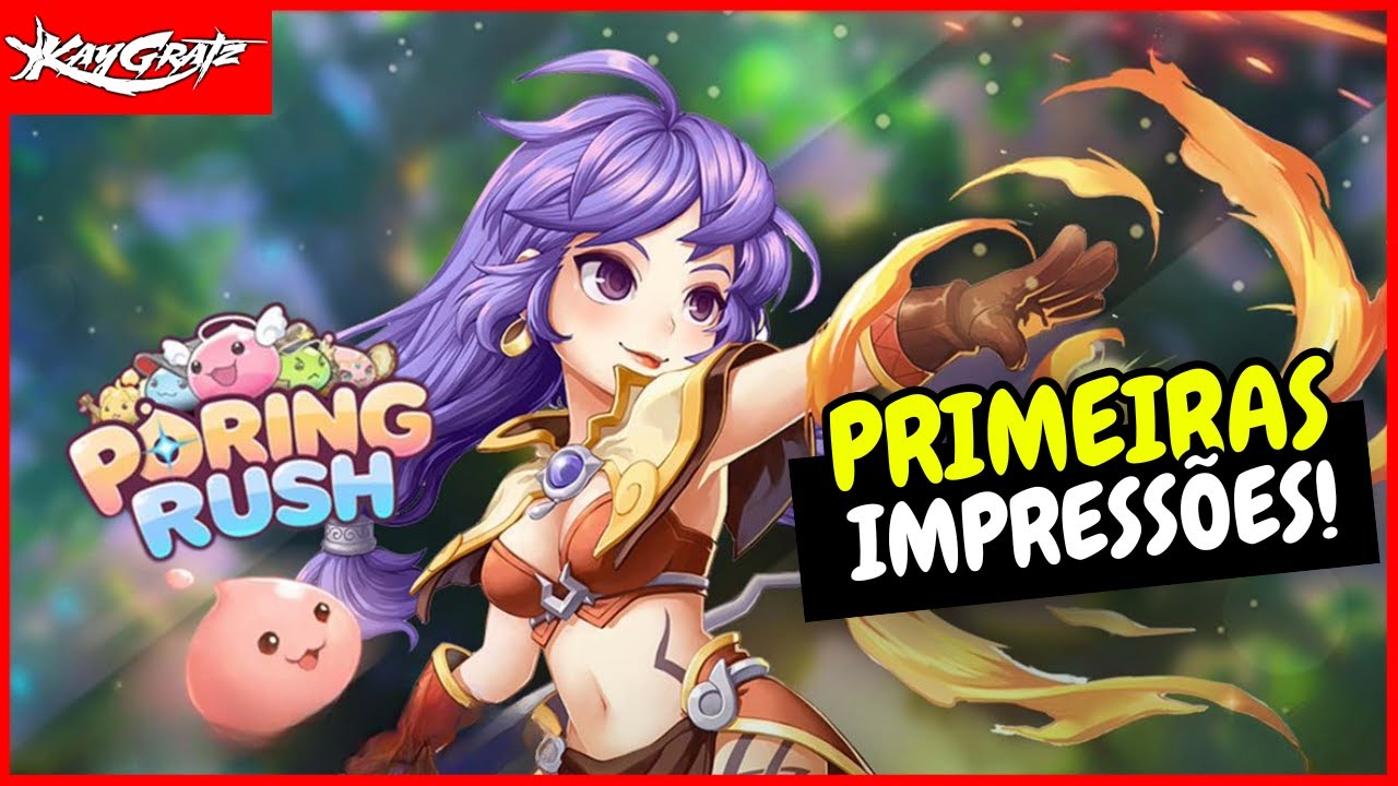 O PIOR QUE TA TENDO?! PRIMEIRAS IMPRESSÕES de PORING RUSH! - YouTube