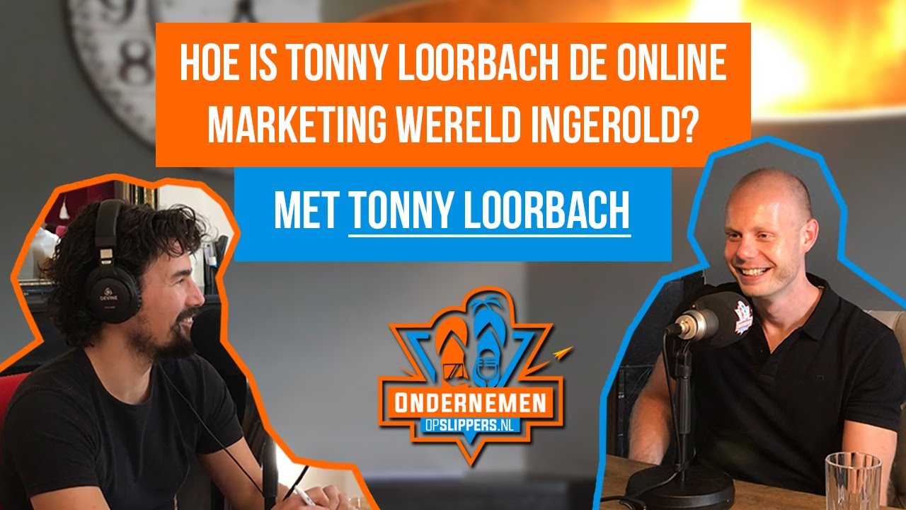 Hoe is Tonny Loorbach de online marketing wereld ingerold? - YouTube