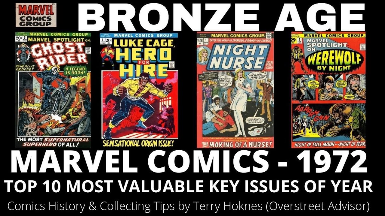 BRONZE AGE Marvel Comics 1972 Top 10 Most Valuable key issues year ...