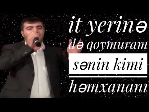 It yerinə də qoymuram sənin kimi həmxananı / Rəşad / Pərviz / Vuqar / qırğın deyişmə meyxana