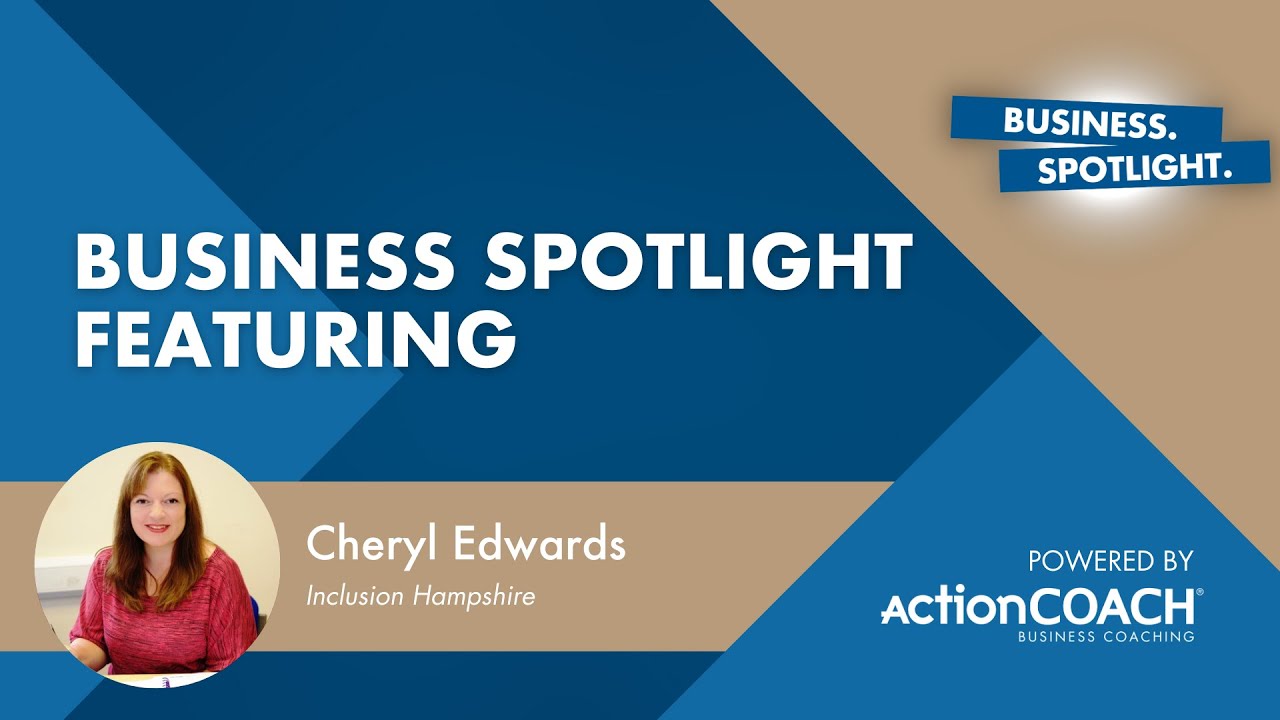 Business Spotlight interview with Cheryl Edwards, Inclusion Hampshire ...