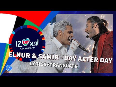 Elnur & Samir - Day After Day (Lyrics + Translate) | Eurovision 2008 Azerbaijan
