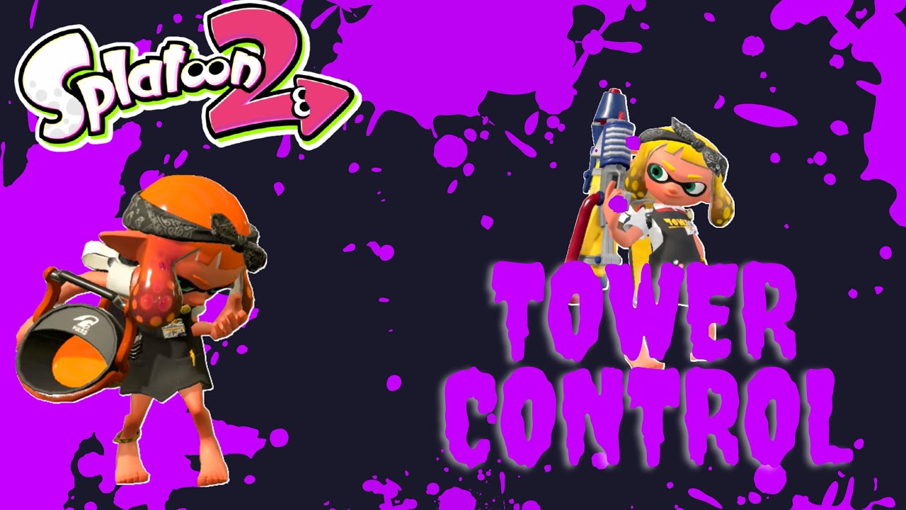 Splatoon 2 Tower Control - YouTube