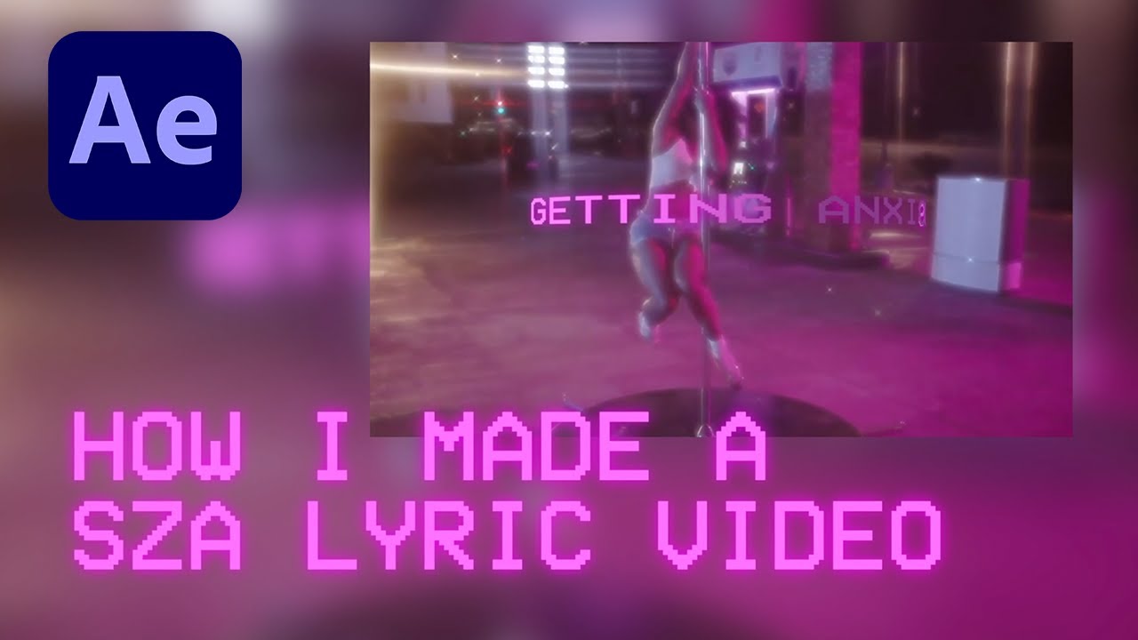 HOW I MADE A SZA LYRIC VIDEO | Adobe After Effects Tutorial - YouTube