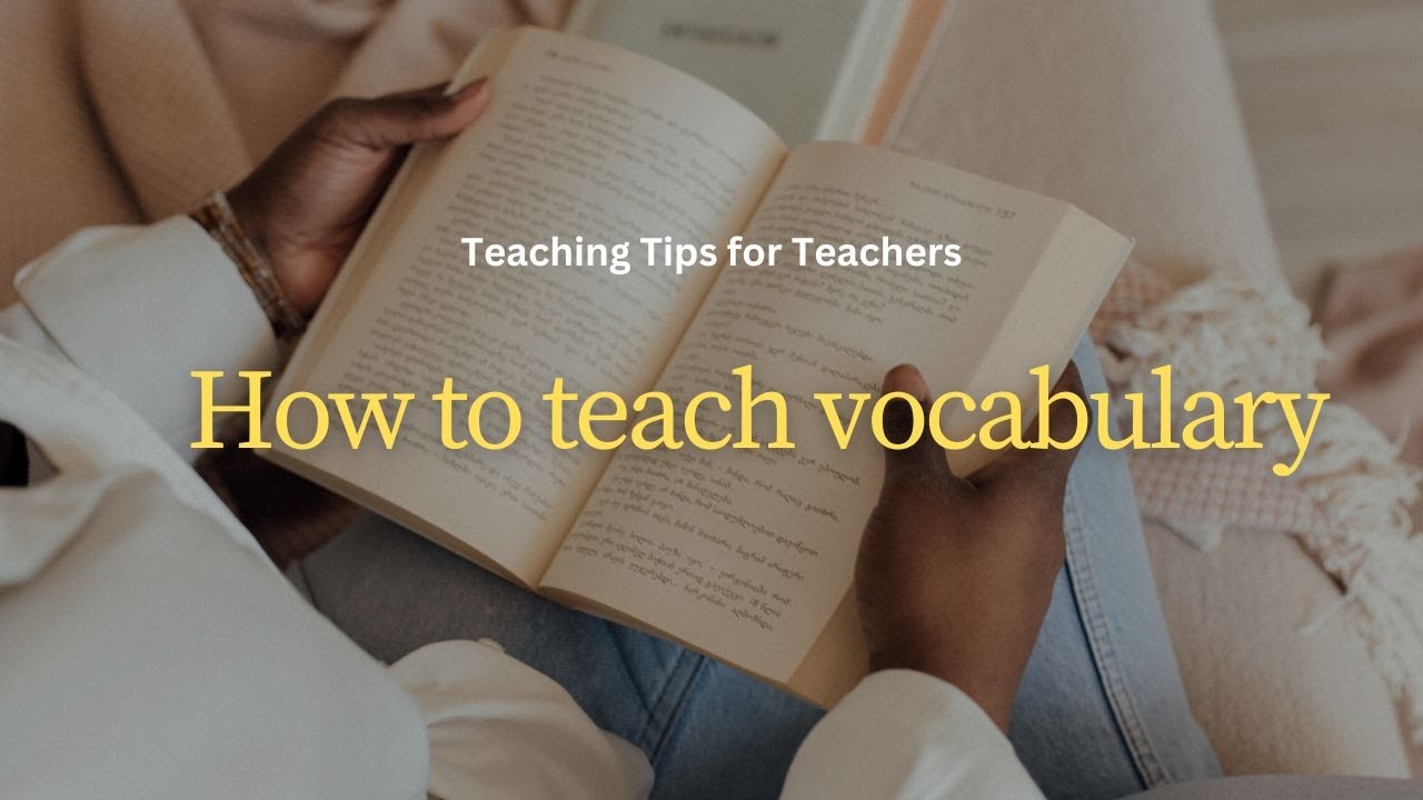 How to teach vocabulary! - YouTube