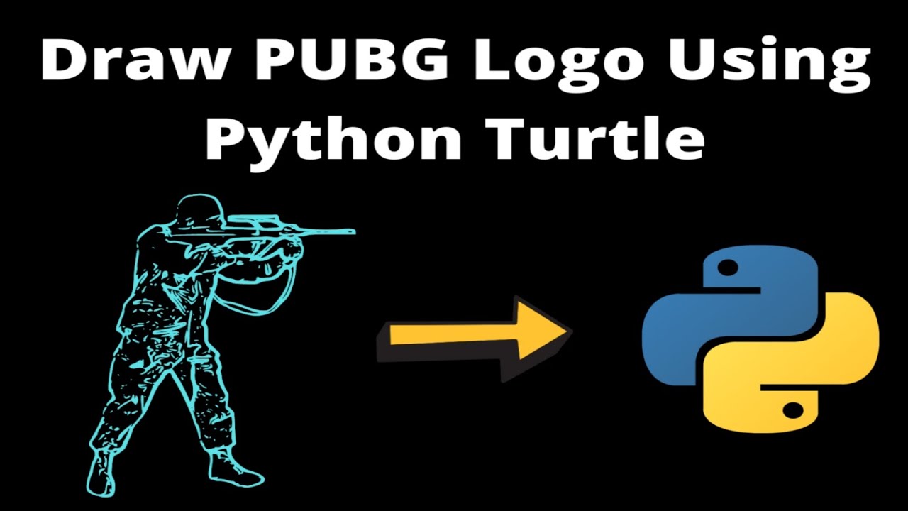 05 Draw Pubg Logo Using Python Turtle By Aakarshthecoder Youtube