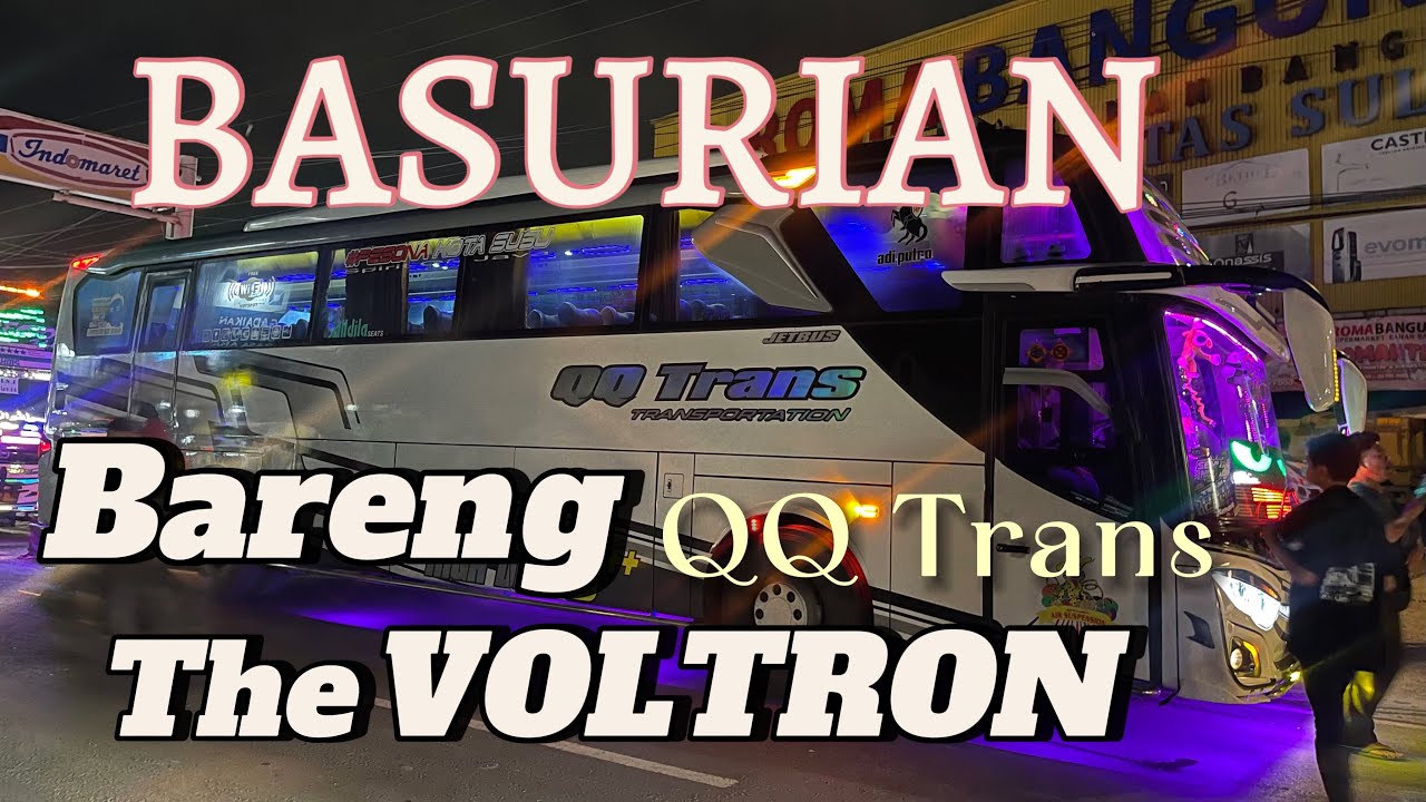 BASURI AN BARENG VOLTRON QQ Trans - YouTube