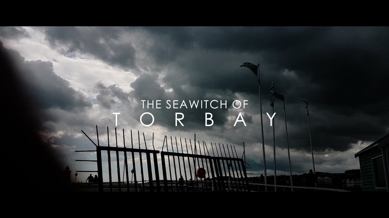 The Sea Witch of Torbay 4K - YouTube
