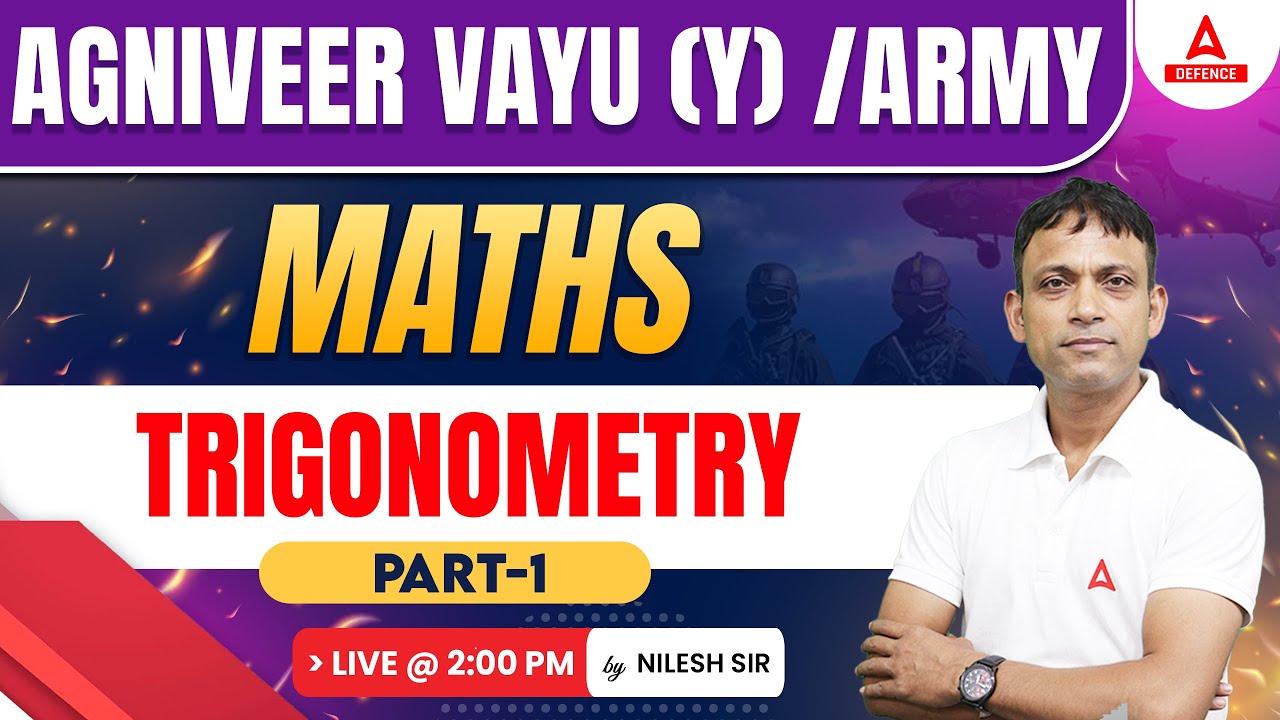 अग्निवीर वायु 2023-24/ Army MES | Maths - Trigonometry ( Part -1 ...