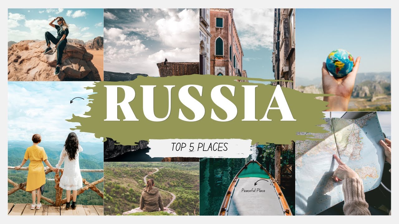 Explore the Majesty of the World's Largest Country | Top 5 Unmissable ...