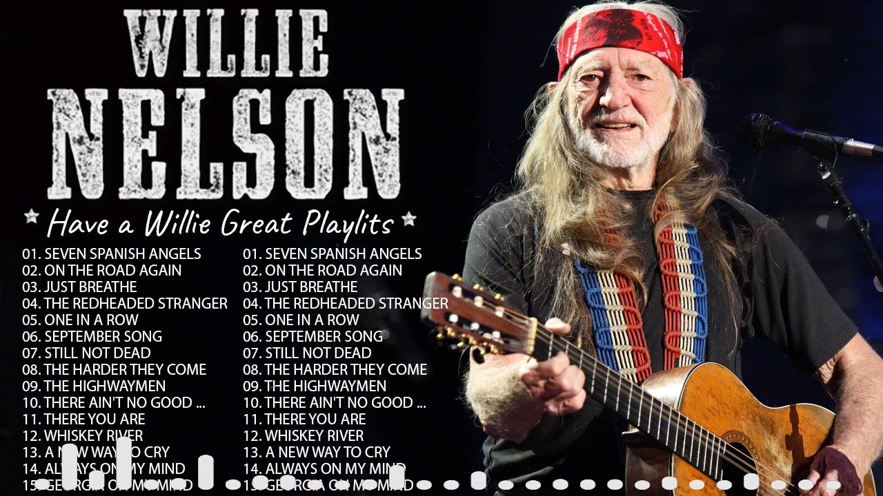 Willie Nelson Greatest Hits Full Album - Best Country Music Of Willie ...