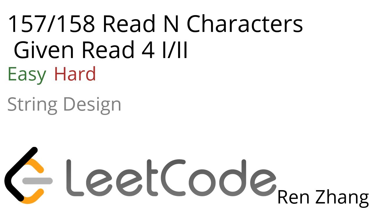 Leetcode 157158 Read N Characters Given Read 4 Iii Youtube