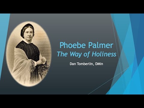 Phoebe Palmer: The Way of Holiness - YouTube