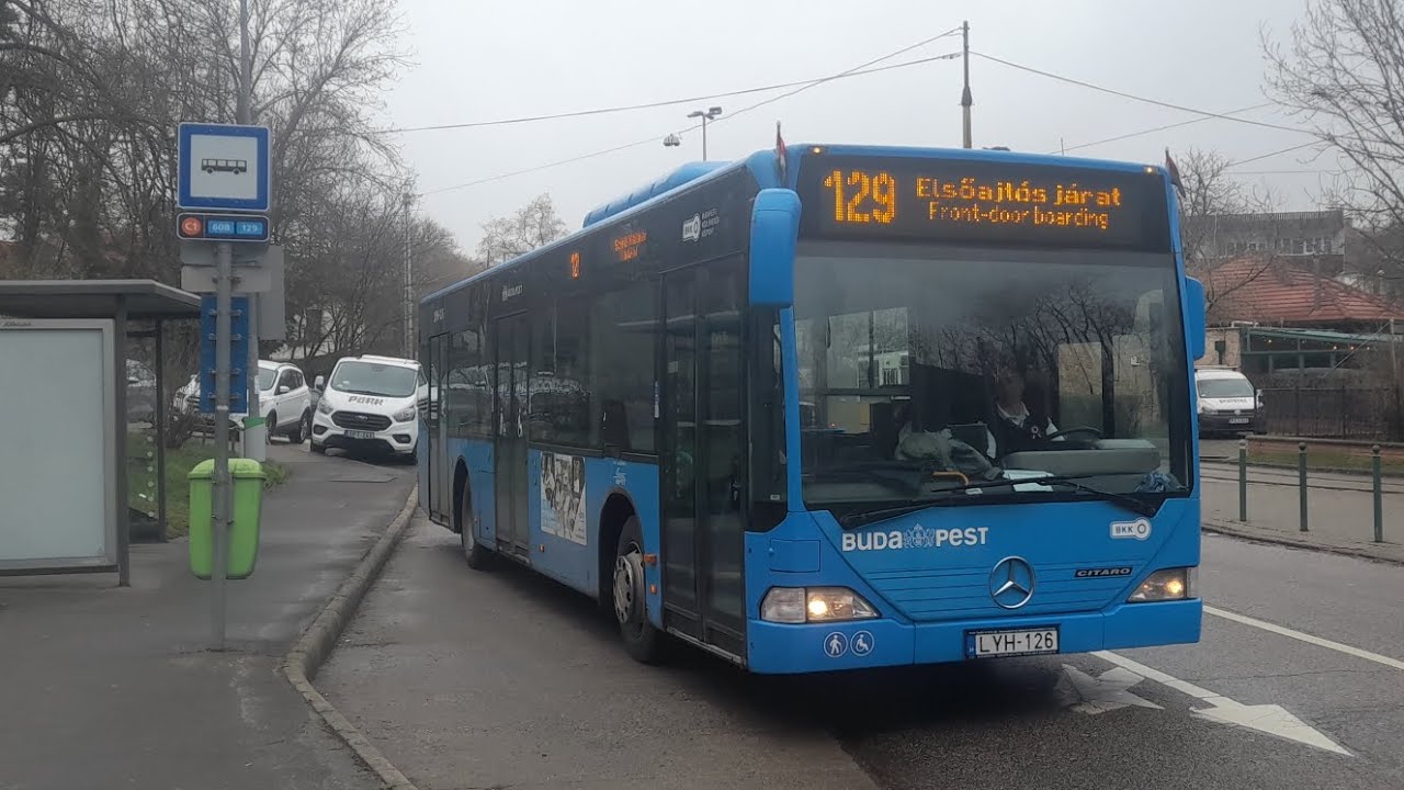 2025.03.15 🇭🇺: Mercedes-Benz Citaro C1 (LYH-126) a Budapesti 129-es ...