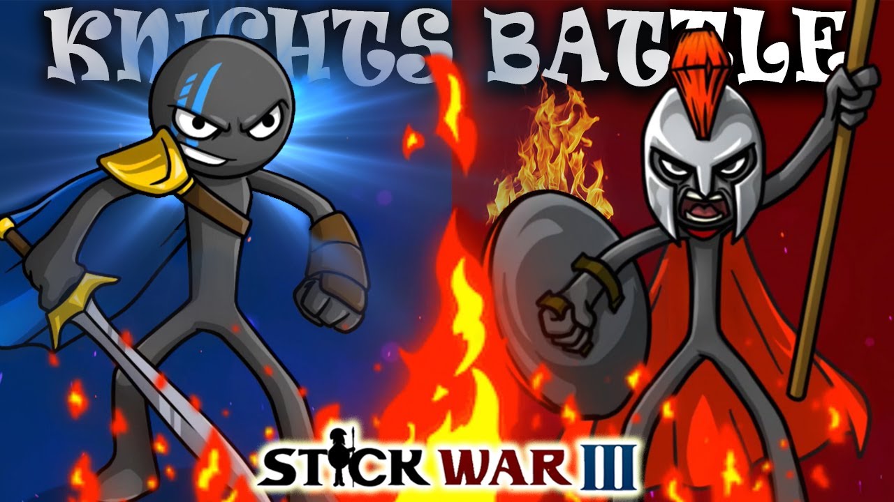 Stick War 3 - XIPHOS VS ATREYOS - KNIGHTS BATTLE - YouTube
