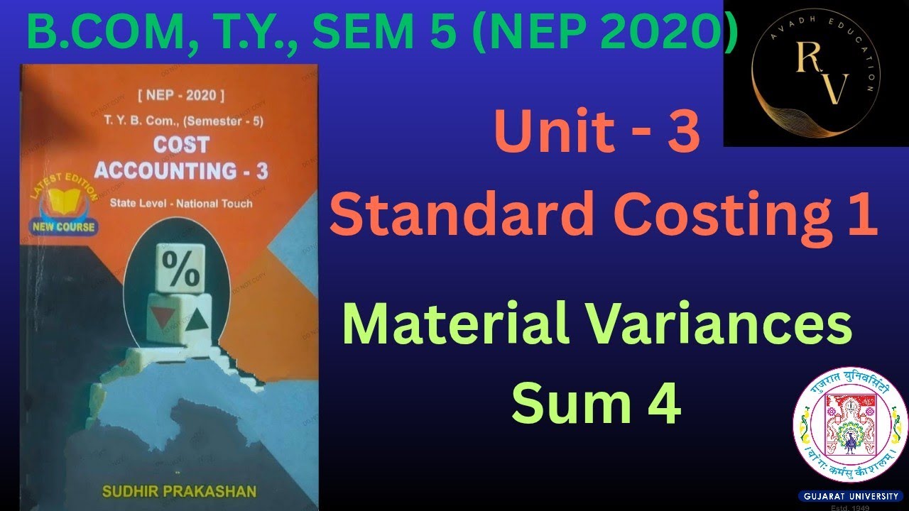 Bcom TY Sem 5 Cost Accounting 3 / Standard Costing 1 / Material ...